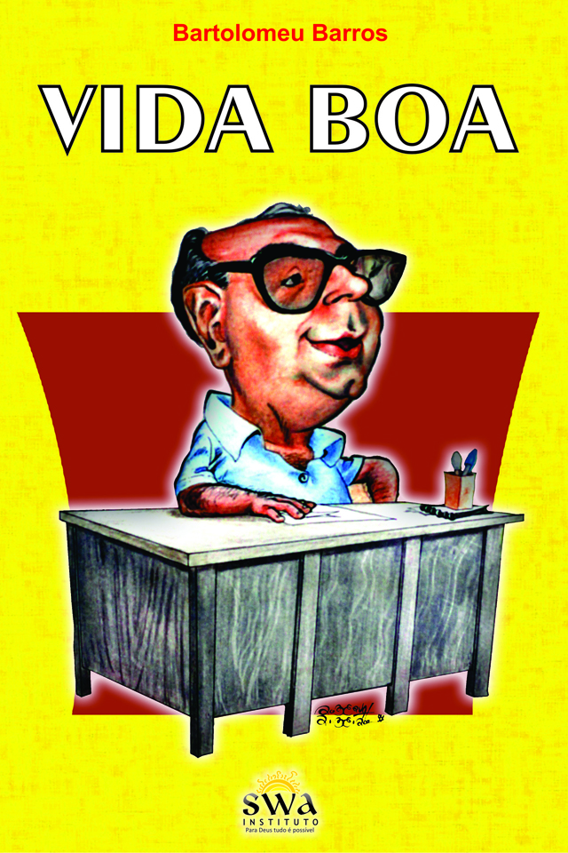 Livro – VIDA BOA – Swa Instituto